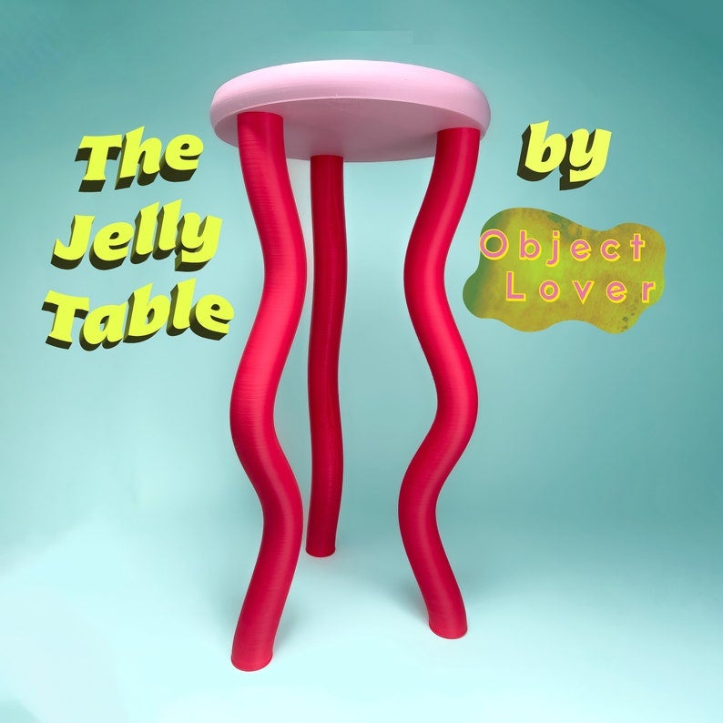 ObjectLover + The Jelly Table