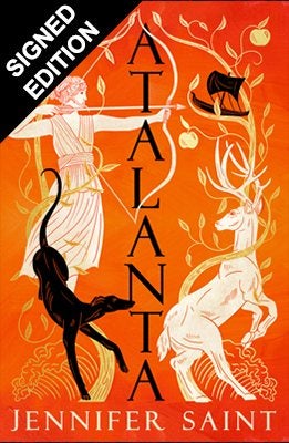 Jennifer Saint + Atalanta: Signed Edition (Hardback)
