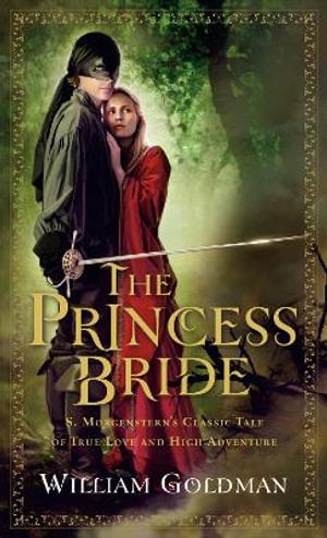 Harcourt Children’s Books + The Princess Bride by S. Morgenstern
